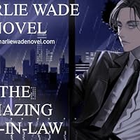 Amazing Son-in-law: The charismatic Charlie wade by Paul Barnabas ...