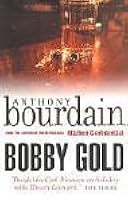 The Bobby Gold Stories by Anthony Bourdain — Reviews, Discussion ...