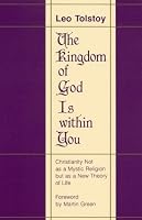 The Kingdom of God Is Within You by Leo Tolstoy — Reviews, Discussion ...