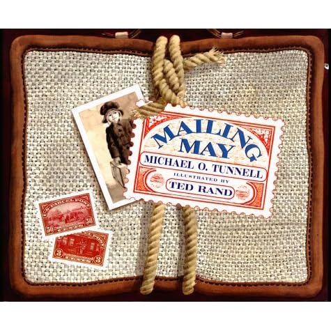 Mailing May by Michael O. Tunnell — Reviews, Discussion, Bookclubs, Lists