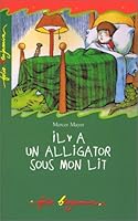There's an Alligator under My Bed by Mercer Mayer — Reviews, Discussion ...