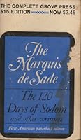The 120 Days of Sodom and Other Writings by Marquis de Sade — Reviews ...