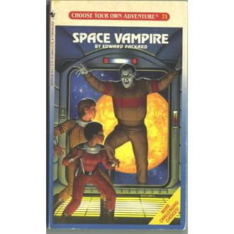 Space Vampire (Choose Your Own Adventure, #71) by Edward Packard ...