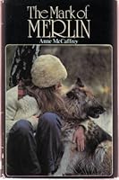 The Mark of Merlin by Anne McCaffrey — Reviews, Discussion, Bookclubs ...