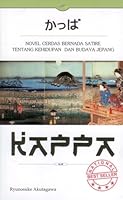 Kappa by Ryūnosuke Akutagawa — Reviews, Discussion, Bookclubs, Lists