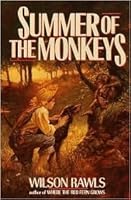 Summer of the Monkeys by Wilson Rawls — Reviews, Discussion, Bookclubs ...