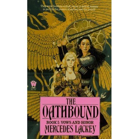 The Oathbound (Valdemar: Vows and Honor, #1) by Mercedes Lackey ...