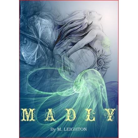 Madly (Madly, #1) by M. Leighton — Reviews, Discussion, Bookclubs, Lists