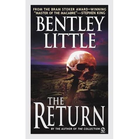 The Return by Bentley Little — Reviews, Discussion, Bookclubs, Lists
