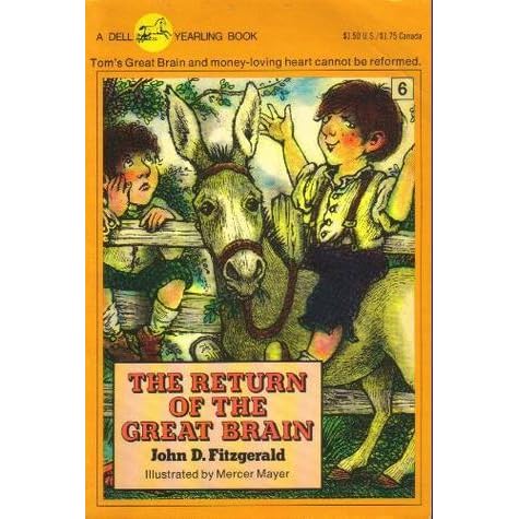 The Return of the Great Brain (#6) by John D. Fitzgerald — Reviews ...