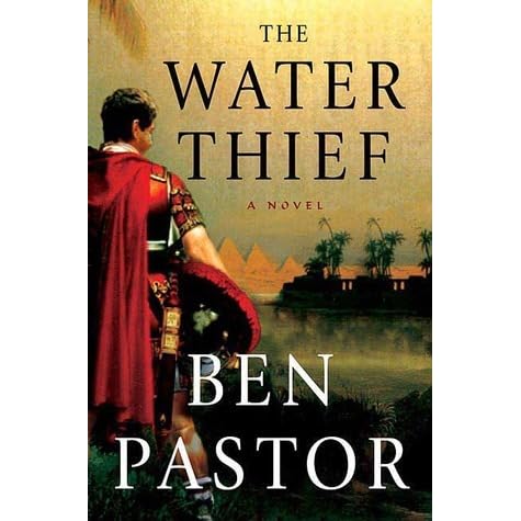The Water Thief (Aelius Spartianus, #1) by Ben Pastor — Reviews ...