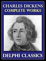 The Complete Works of Charles Dickens by Charles Dickens — Reviews ...