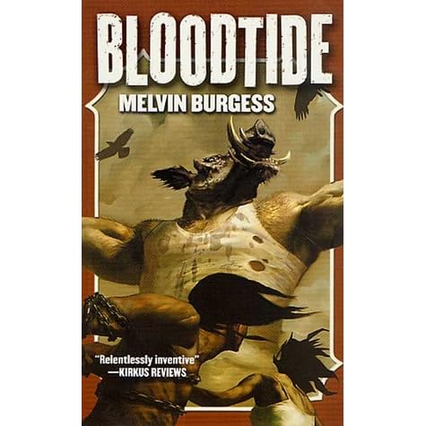 Bloodtide (Blood, #1) by Melvin Burgess — Reviews, Discussion ...