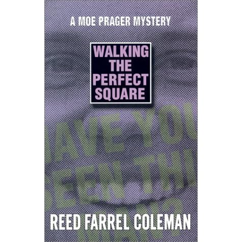 Walking the Perfect Square (Moe Prager #1) by Reed Farrel Coleman ...