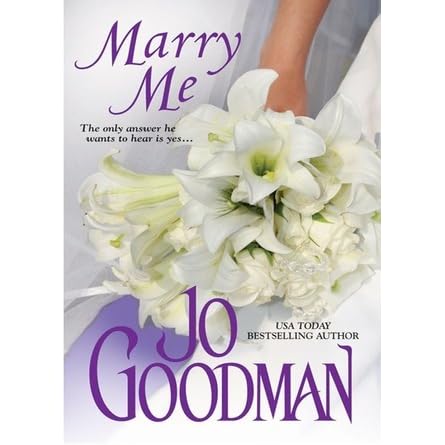 Marry Me (Reidsville, #2) by Jo Goodman — Reviews, Discussion ...