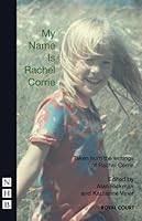 My Name is Rachel Corrie by Rachel Corrie — Reviews, Discussion ...