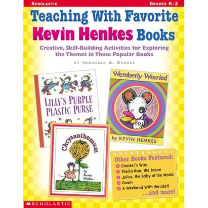 Teaching With Favorite Kevin Henkes Books: Creative, Skill-Building ...