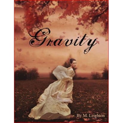 Gravity (The Eclipse, #1) by M. Leighton — Reviews, Discussion ...