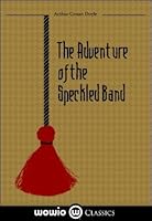 The Speckled Band (The Adventures of Sherlock Holmes, #8) by Arthur ...