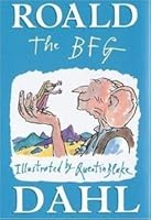The BFG by Roald Dahl — Reviews, Discussion, Bookclubs, Lists