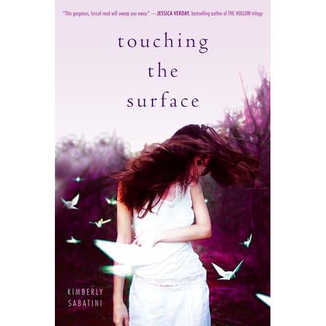 Touching the Surface by Kimberly Sabatini — Reviews, Discussion ...
