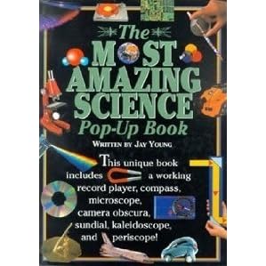 The Most Amazing Science Pop-Up Book by Jay Young — Reviews, Discussion ...