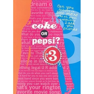 Coke or Pepsi? 3 by Mickey Gill — Reviews, Discussion, Bookclubs, Lists