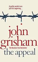 The Appeal by John Grisham — Reviews, Discussion, Bookclubs, Lists