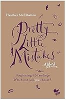 Pretty Little Mistakes: A Do-Over Novel by Heather McElhatton — Reviews ...