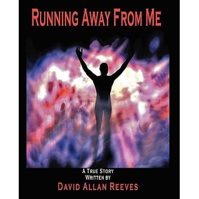 Running Away from Me by David Allan Reeves — Reviews, Discussion ...