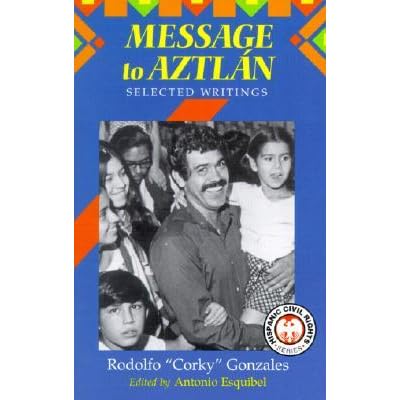 Rodolfo Corky Gonzales Quotes