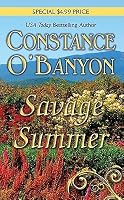 Savage Summer by Constance O'Banyon — Reviews, Discussion, Bookclubs, Lists