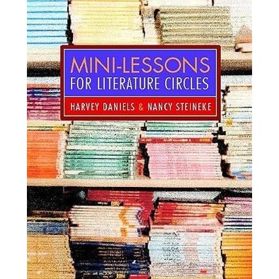 Mini-Lessons for Literature Circles by Harvey Daniels — Reviews ...