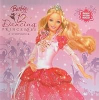 Barbie in the 12 Dancing Princess (Picture Book) by Mary Man-Kong — Reviews, Discussion ...