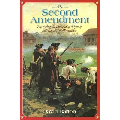 The Second Amendment:: Preserving the Inalienable Right of Individual ...