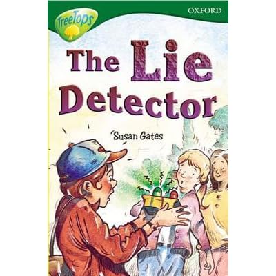 The Lie Detector (Oxford Reading Tree: Stage 12: Tree Tops Stories) by ...