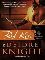 Red Kiss (Gods of Midnight, #2) by Deidre Knight — Reviews, Discussion ...