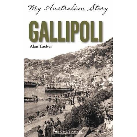 Gallipoli by Alan Tucker — Reviews, Discussion, Bookclubs, Lists