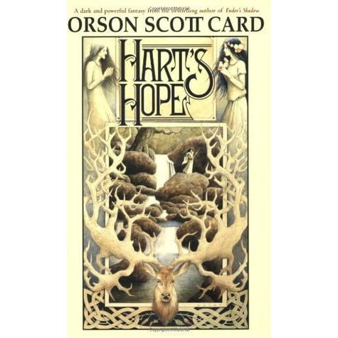 Hart's Hope by Orson Scott Card — Reviews, Discussion, Bookclubs, Lists