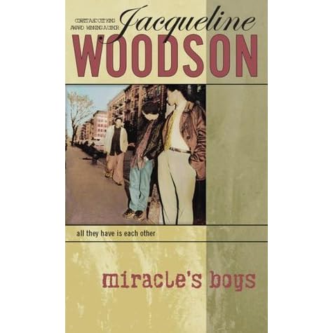 Miracle's Boys by Jacqueline Woodson — Reviews, Discussion, Bookclubs ...