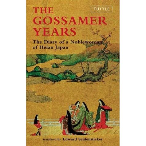 The Gossamer Years: The Diary of a Noblewoman of Heian Japan by ...
