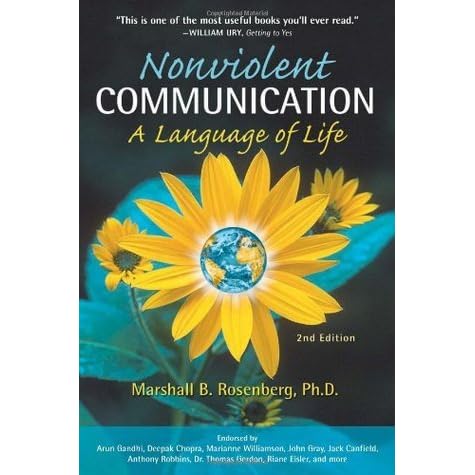 Nonviolent Communication: A Language of Life by Marshall B. Rosenberg ...