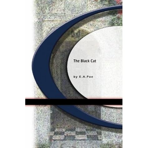 The Black Cat by Edgar Allan Poe — Reviews, Discussion, Bookclubs, Lists