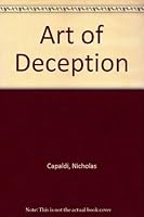 The Art of Deception: An Introduction to Critical Thinking by Nicholas ...
