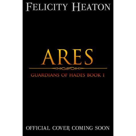 Ares (Guardians of Hades, #1) by Felicity Heaton — Reviews, Discussion ...