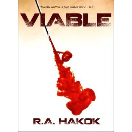 Viable by R.A. Hakok — Reviews, Discussion, Bookclubs, Lists