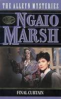 Final Curtain (Roderick Alleyn, #14) by Ngaio Marsh — Reviews, Discussion, Bookclubs, Lists