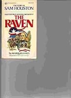 The Raven: A Biography of Sam Houston by Marquis James — Reviews ...