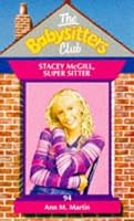 Stacey McGill, Super Sitter (The Baby-Sitters Club, #94) by Ann M ...