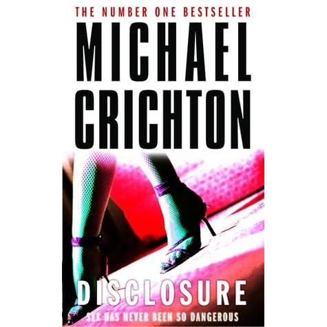 Disclosure by Michael Crichton — Reviews, Discussion, Bookclubs, Lists
